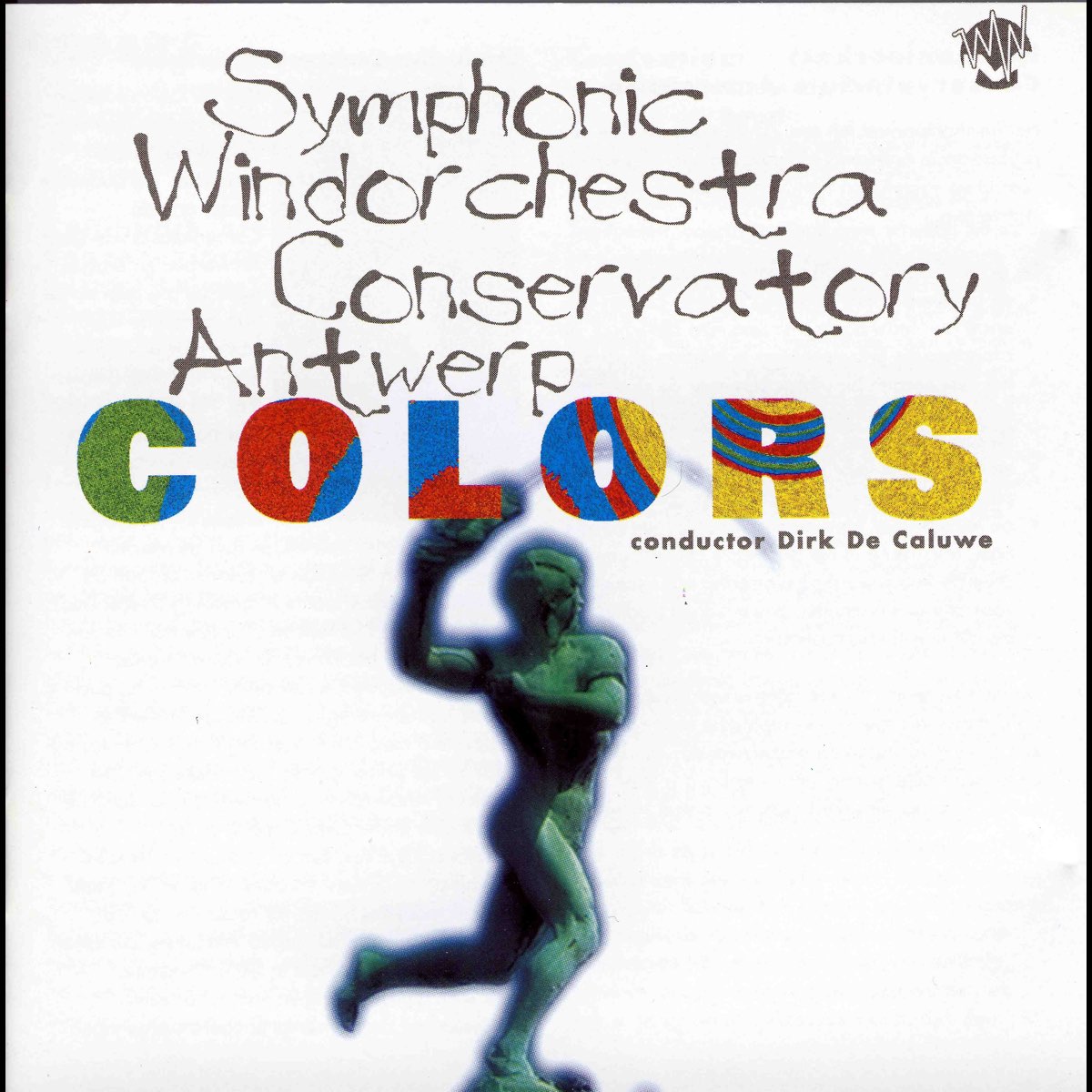 ‎Dirk de Caluwe & Symphonic Wind Orchestra Conservatory Antwerpの「Colors ...