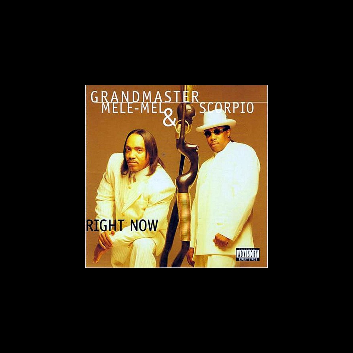 ‎Right Now - Album by Grandmaster Melle Mel & Scorpio - Apple Music