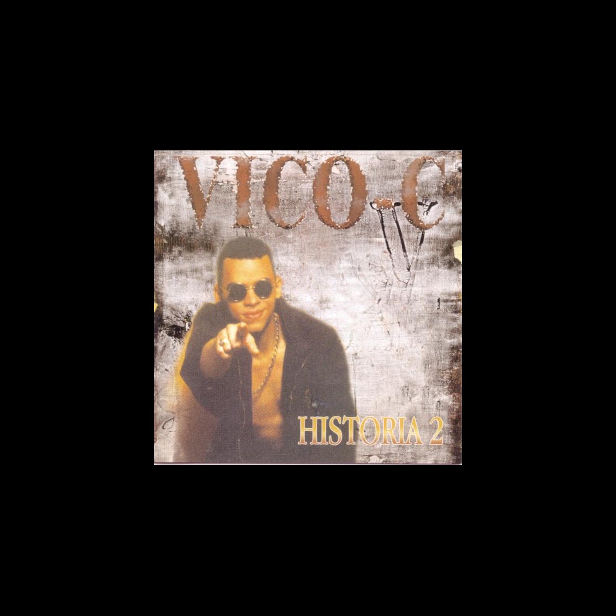 Historia 2” álbum de Vico C en Apple Music