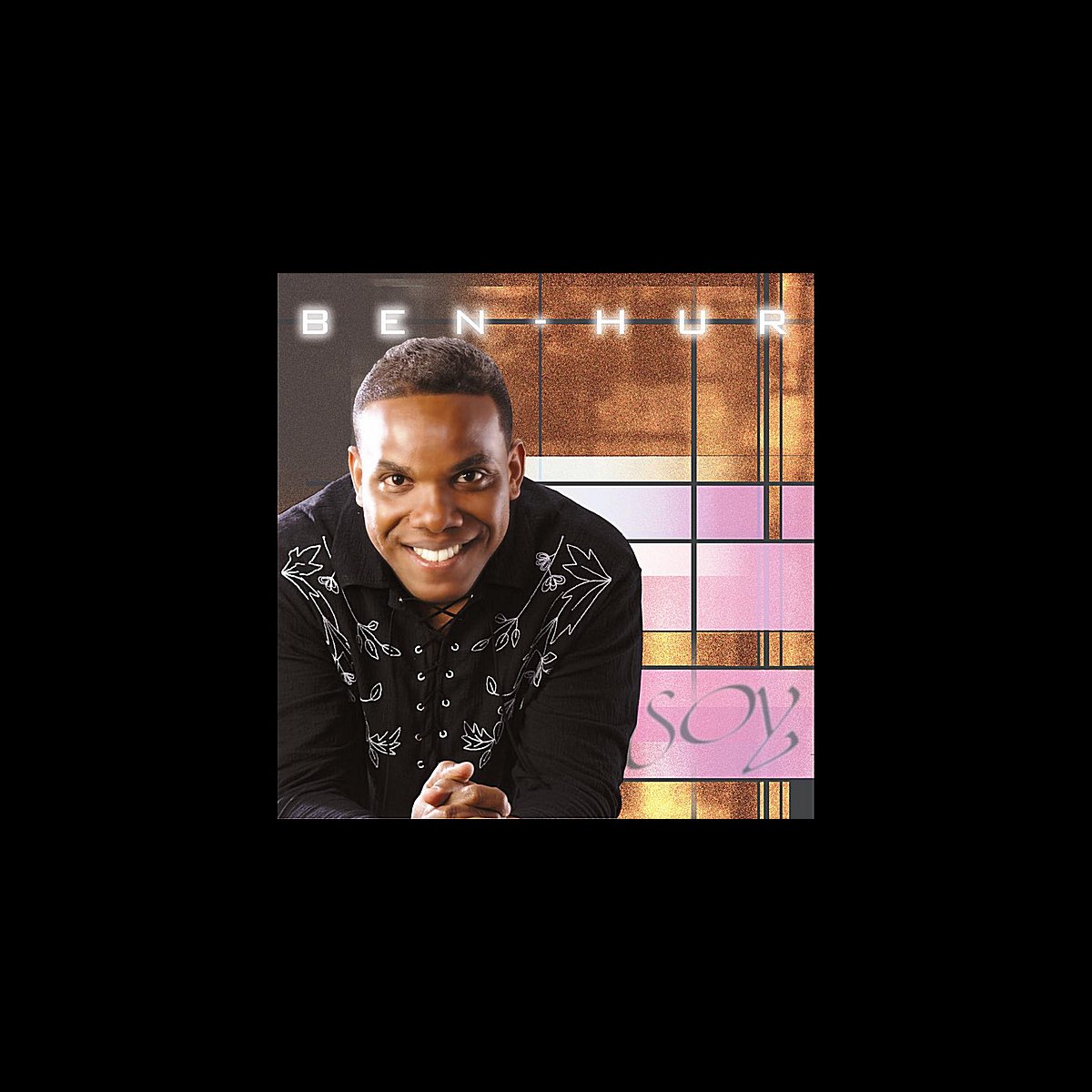 ‎Soy - Album by Ben-Hur - Apple Music