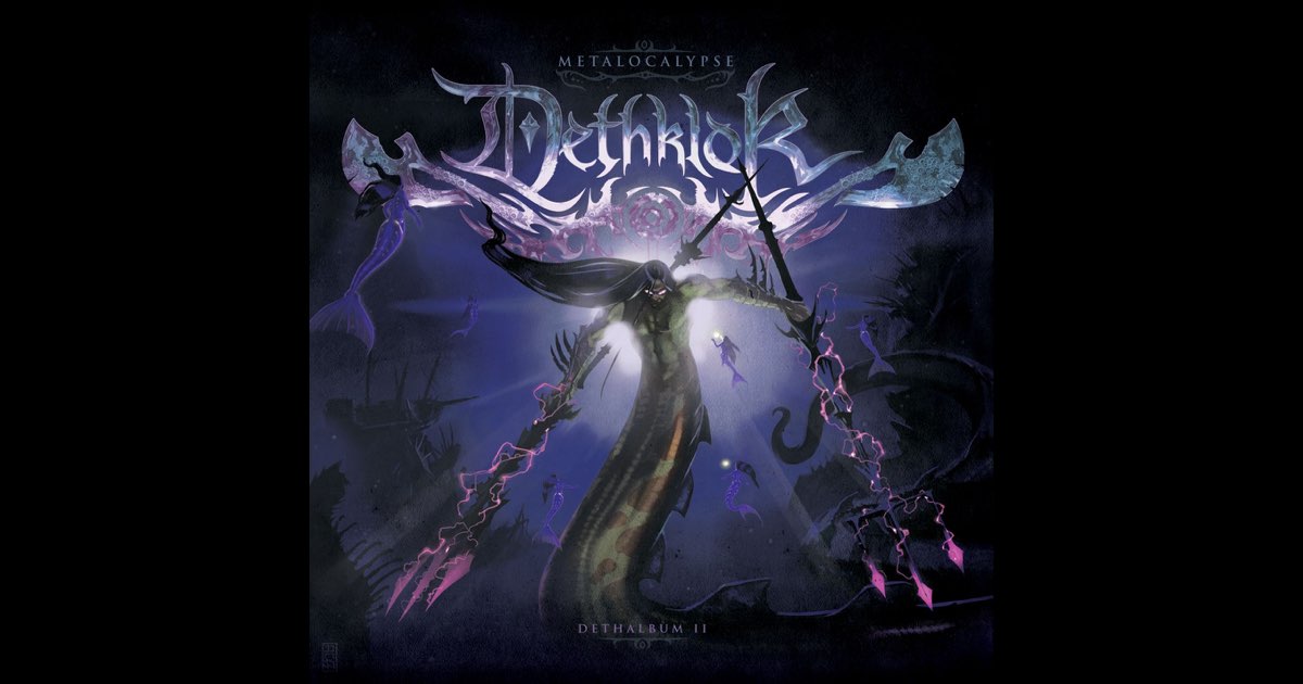 ‎Dethalbum II - Album by Metalocalypse: Dethklok - Apple Music