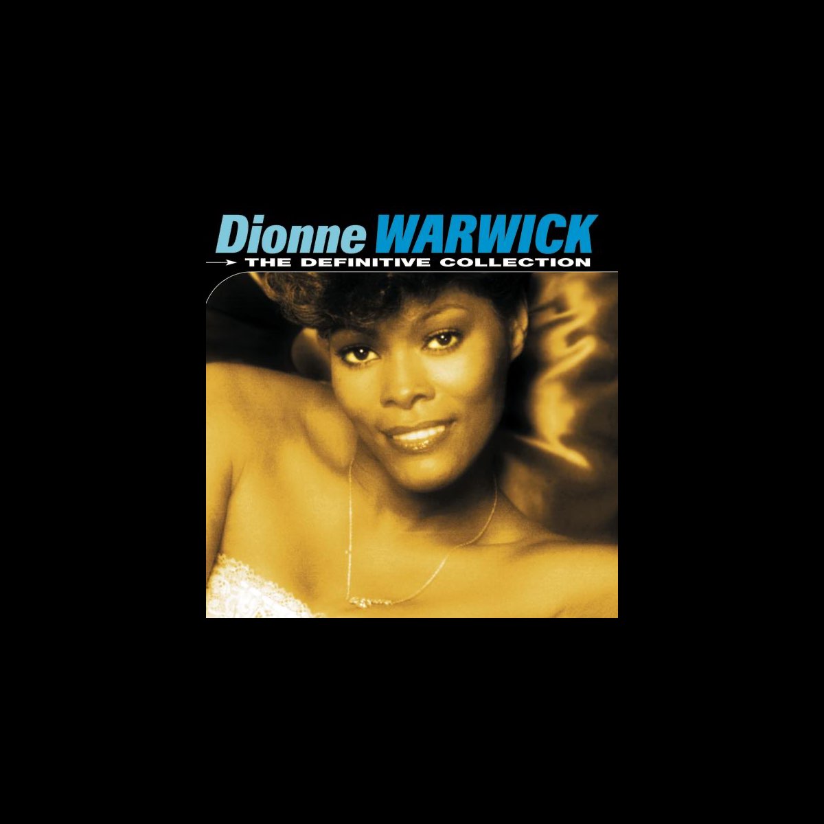 ‎The Definitive Collection (Remastered) - Album by Dionne Warwick ...