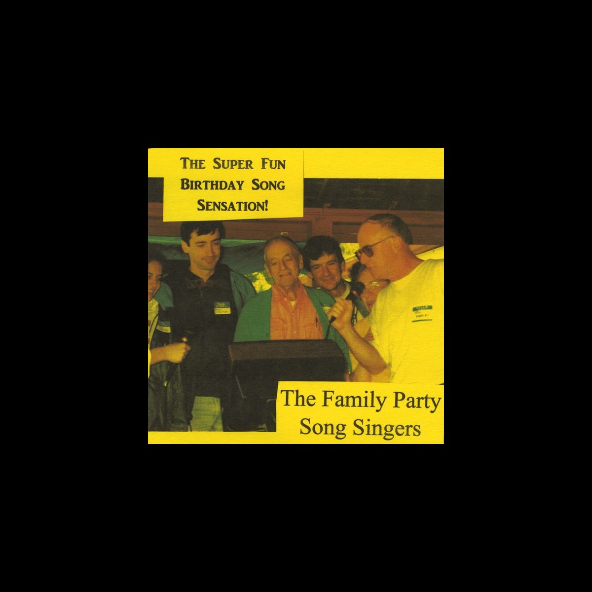 ‎The Super Fun Birthday Song Sensation! - Album by The Family Party ...