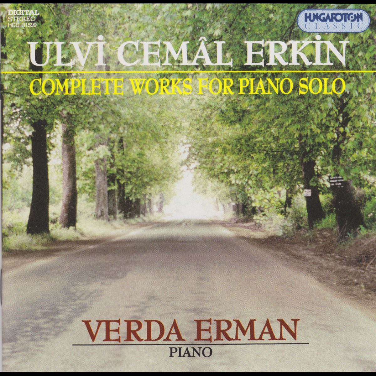 Ulvi Cemal Erkin: Complete Works for Piano Solo》- Verda Erman的专辑 ...