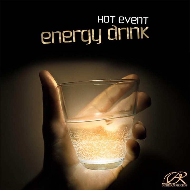 Energy Drink - Hot Event: Song Lyrics, Music Videos & Concerts