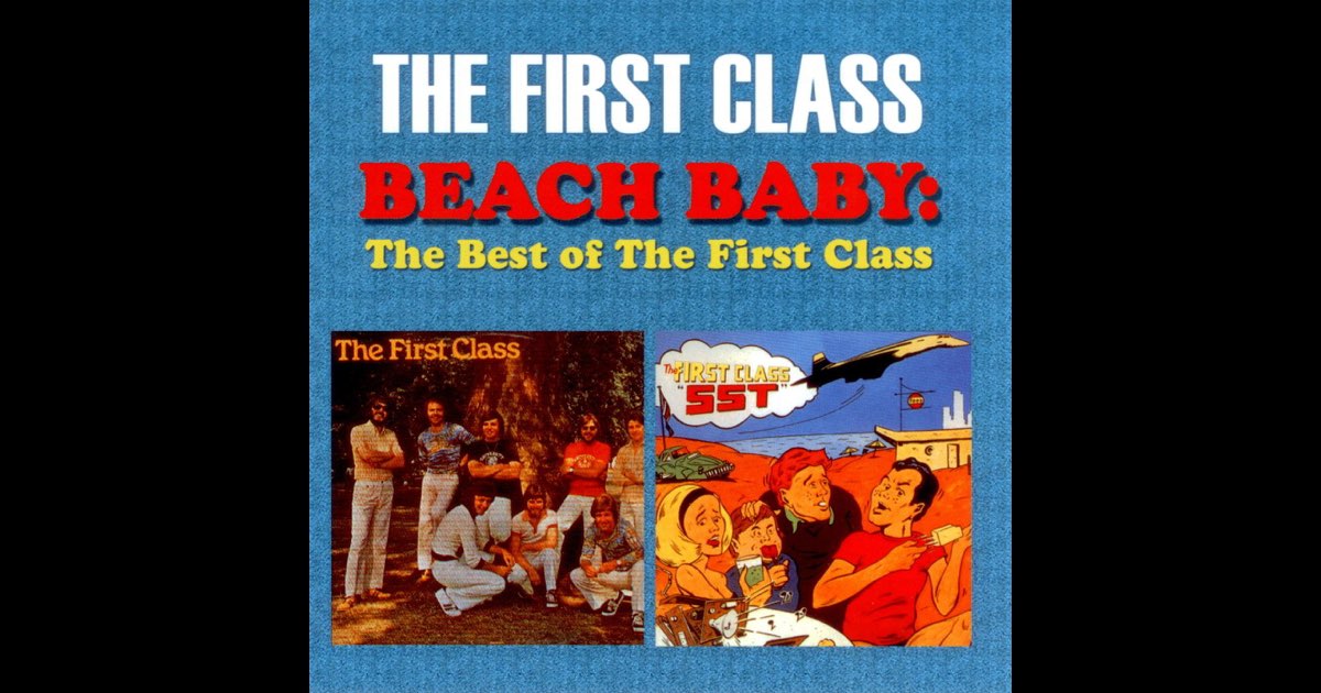 ‎The Best Of The First Class - Album by The First Class - Apple Music