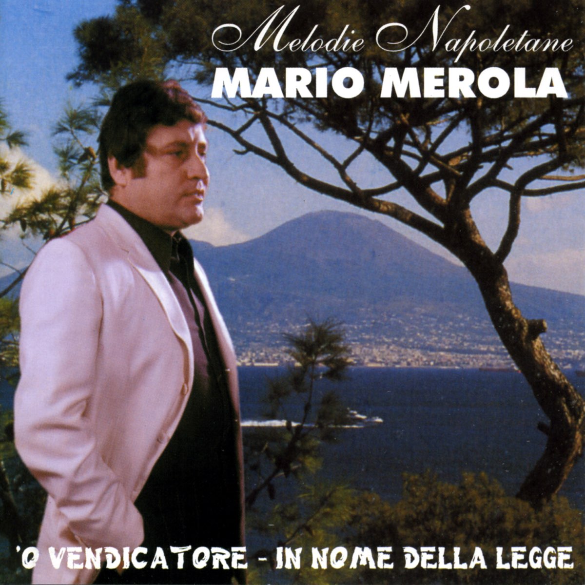 ‎Melodie Napoletane - Album by Mario Merola - Apple Music