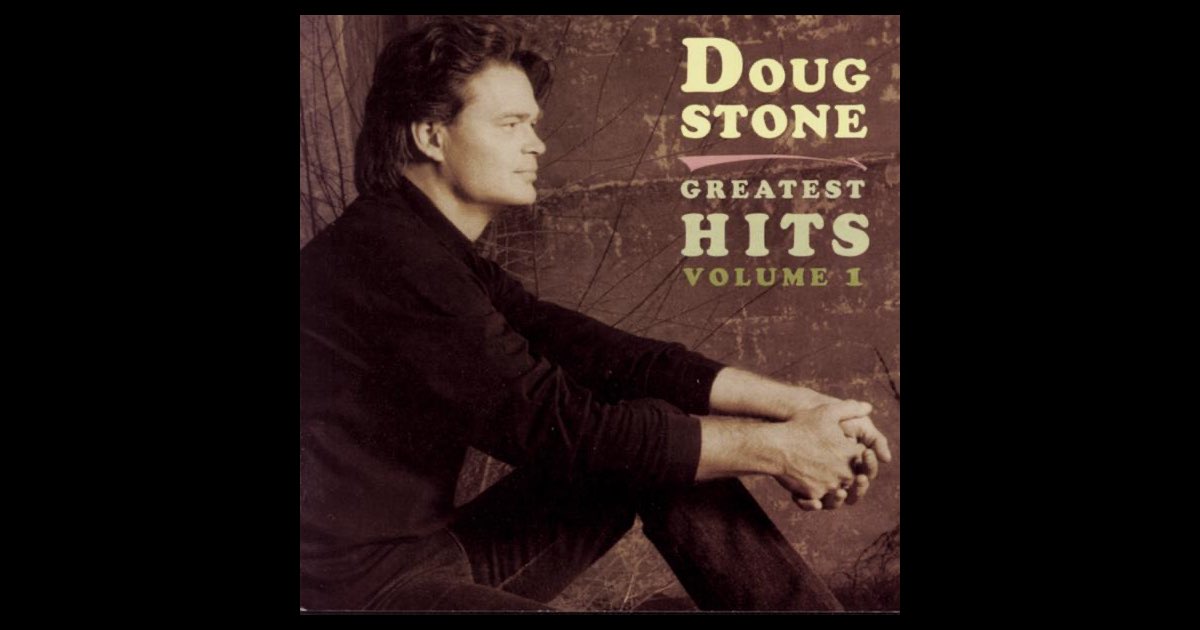 ‎Greatest Hits - Album by Doug Stone - Apple Music