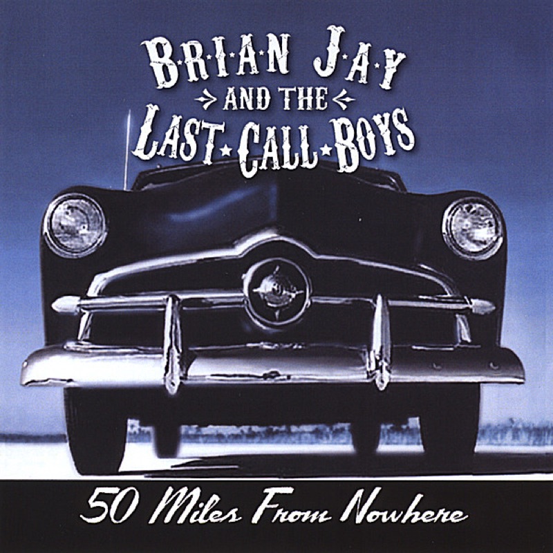 Foolish Living - Brian Jay and the Last Call Boys: Song Lyrics, Music ...