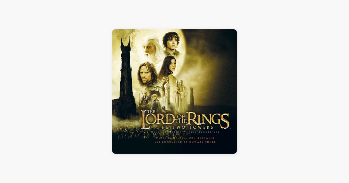 ‎The Lord of the Rings: The Two Towers (Original Motion Picture ...