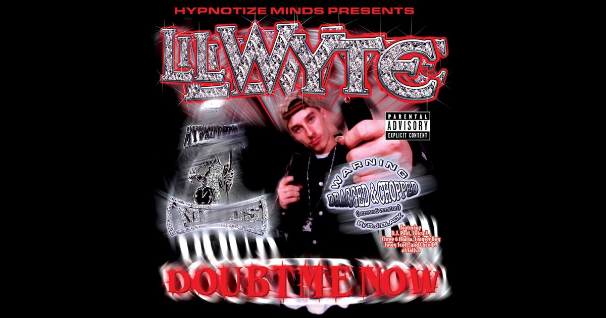 Doubt Me Now (Dragged & Chopped)” álbum de Lil Wyte en Apple Music