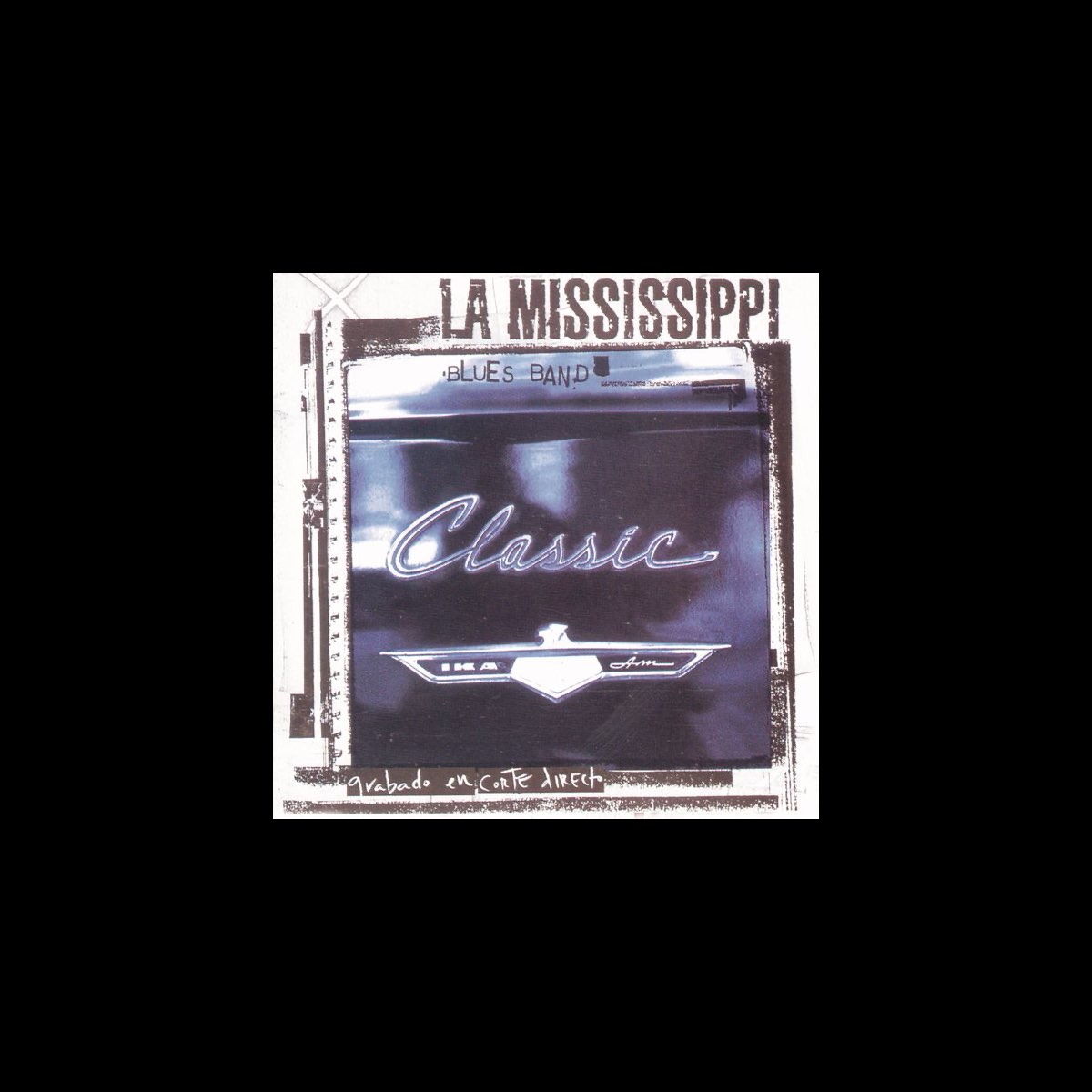 Classic》- La Mississippi的专辑 - Apple Music