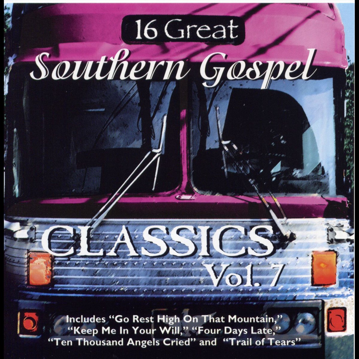 ‎16 Great Southern Gospel Classics, Vol. 7 - Album by Daywind Studio ...
