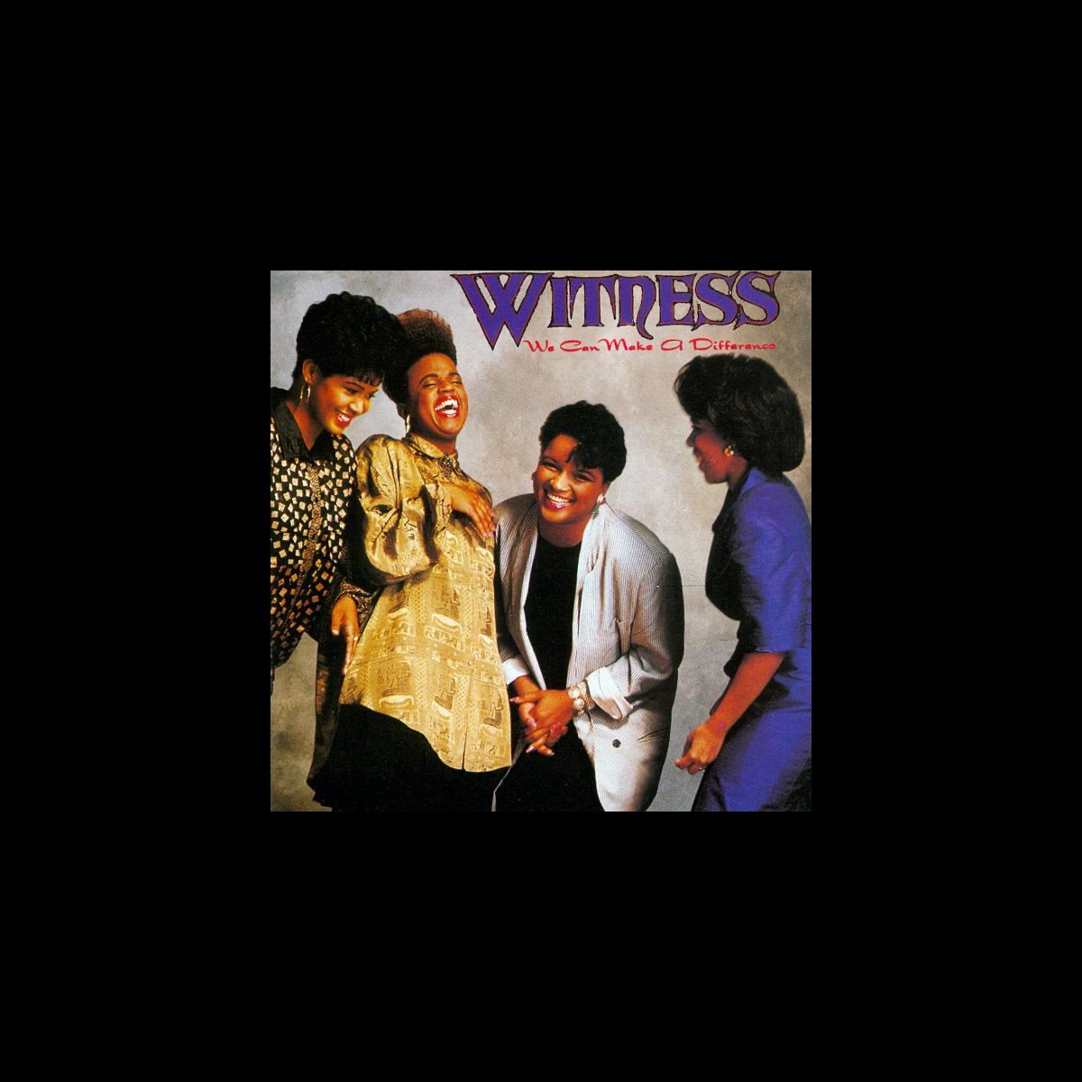 ‎We Can Make A Difference - Album by Witness - Apple Music