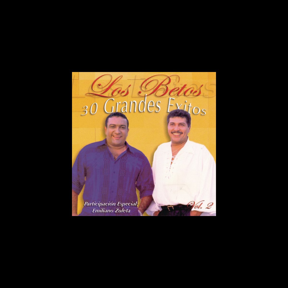 ‎30 Grandes Éxitos, Vol. 2 - Album by Los Betos - Apple Music