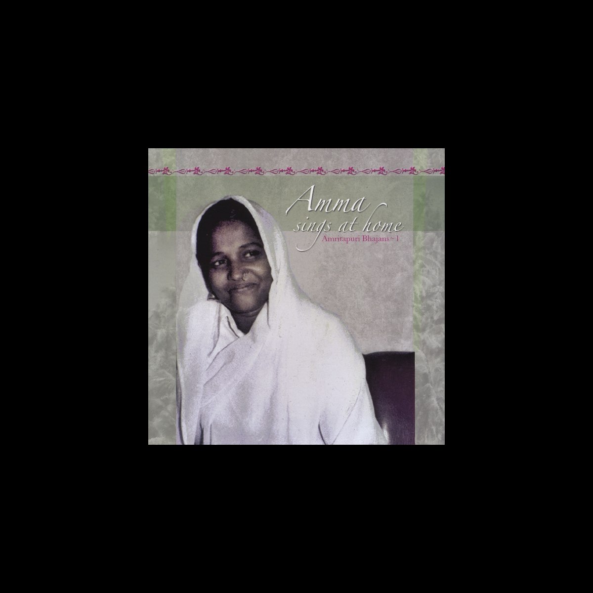 Amma Sings At Home, Vol.1” álbum de Amma en Apple Music