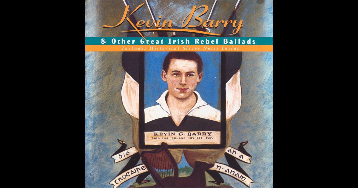 ‎Kevin Barry & Other Great Irish Rebel Ballads — álbum de Vários ...