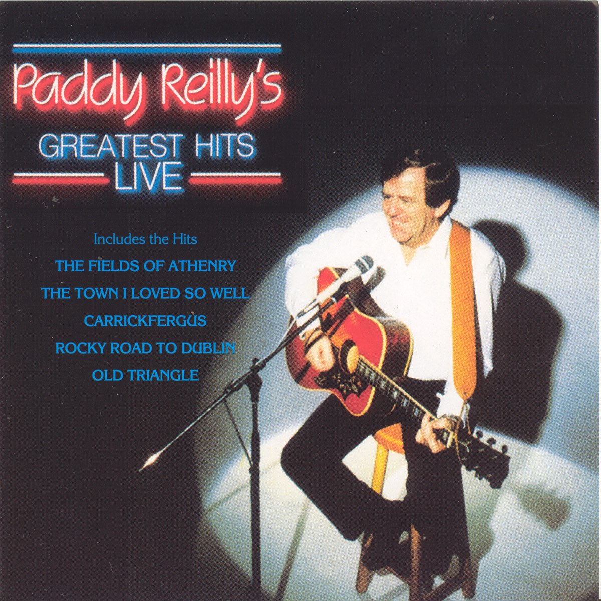 ‎Greatest Hits Live - Album by Paddy Reilly - Apple Music