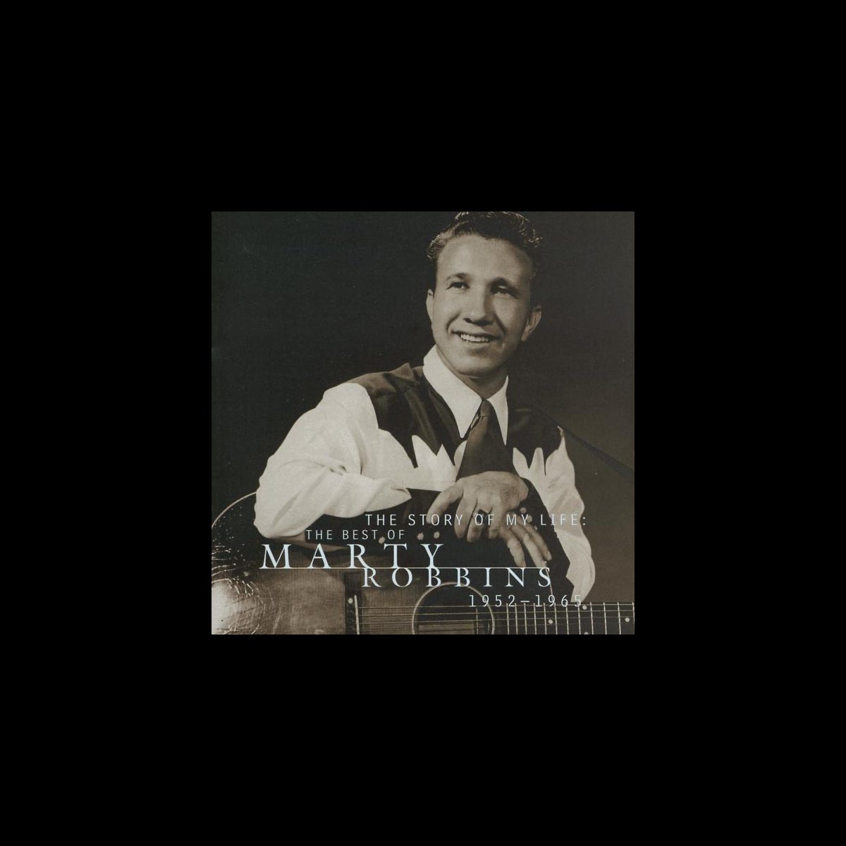 The Story of My Life: The Best of Marty Robbins 1952-1965” álbum de ...