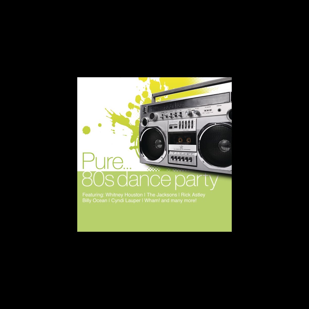 ‎Pure... 80's Dance Party - Album by Various Artists & Various Artists ...