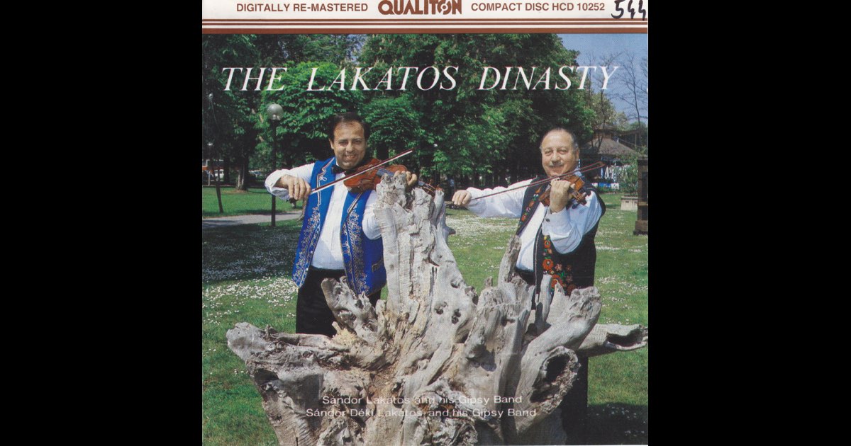 ‎The Lakatos Dinasty - Album van Sándor Lakatos, Sándor Lakatos and His ...