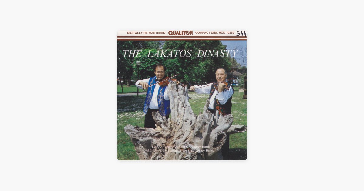‎The Lakatos Dinasty - Album van Sándor Lakatos, Sándor Lakatos and His ...