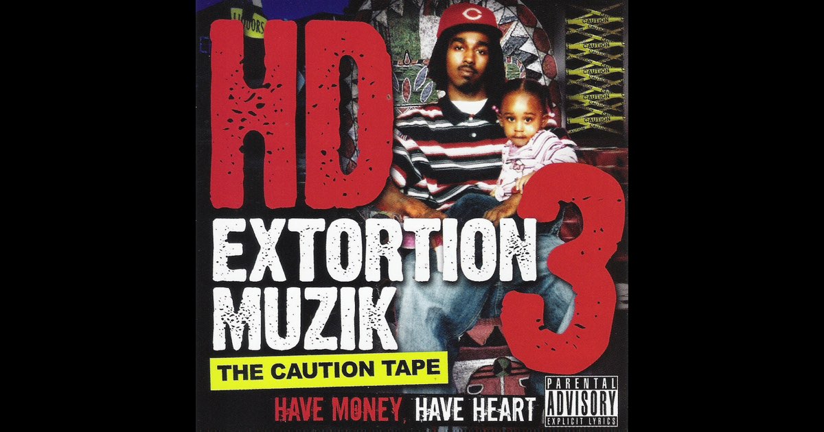 ‎The Caution Tape: Extortion Muzik Vol. 3 - Album by HD of Bearfaced ...