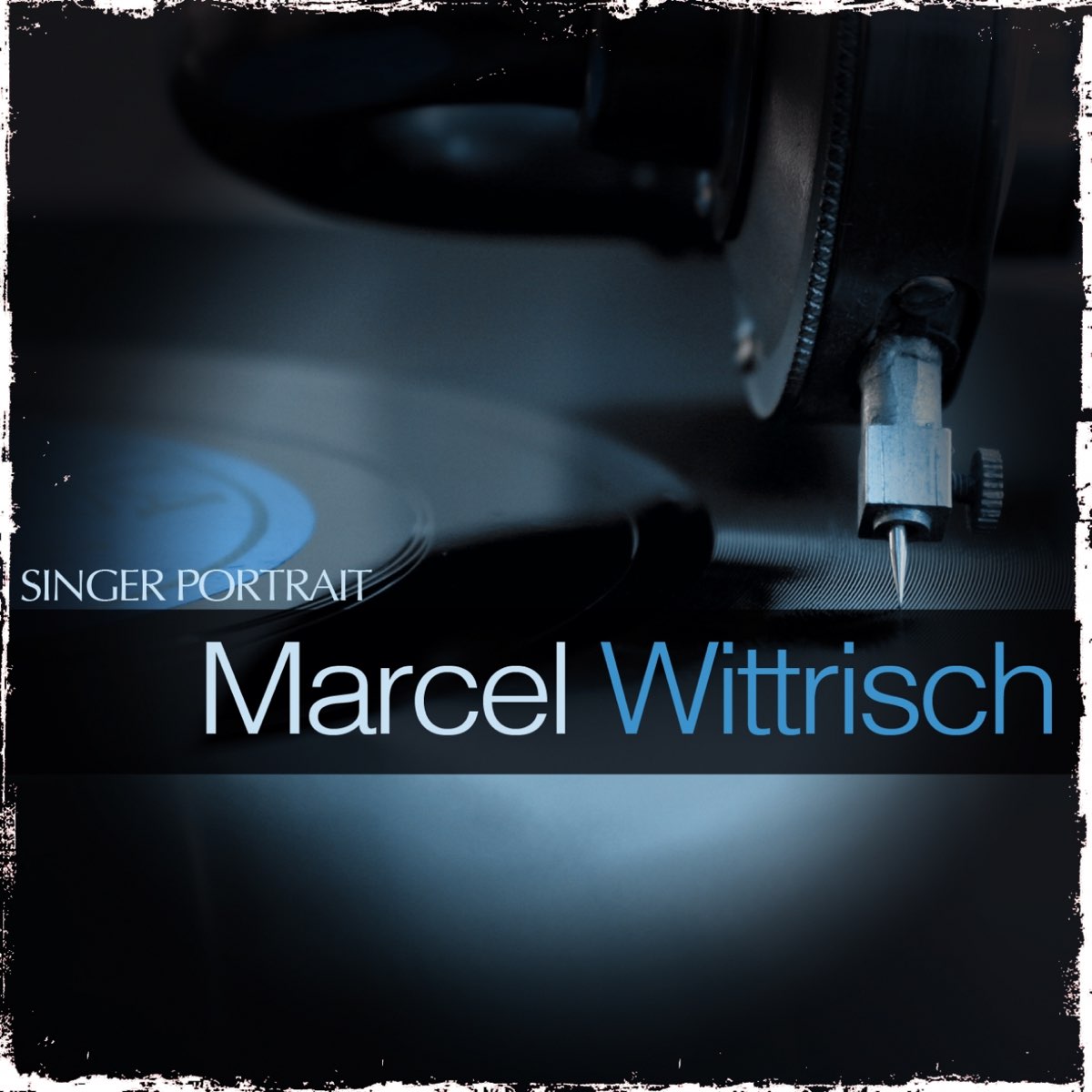 ‎Singer Portrait - Marcel Wittrisch - Album by Marcel Wittrisch ...