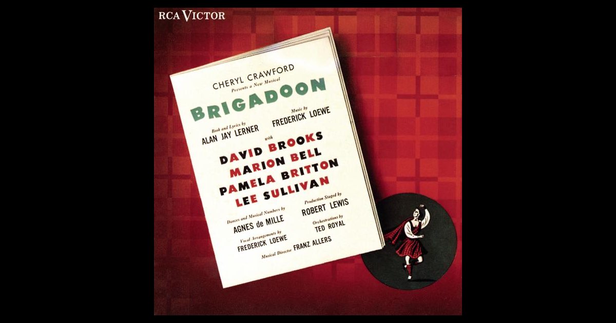 ‎Brigadoon (Original 1947 Broadway Cast) [Remastered] - Album by Lerner ...
