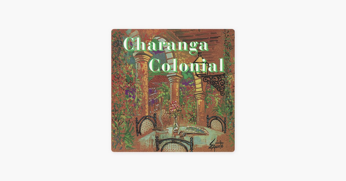 ‎Charanga Colonial - Album van Charanga Colonial - Apple Music