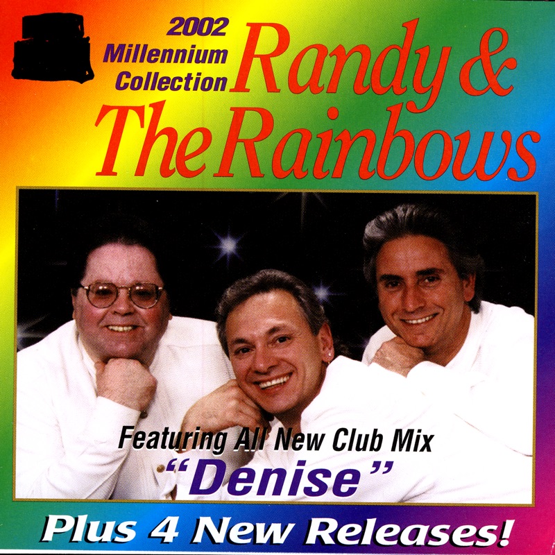Denise - Randy & The Rainbows: Song Lyrics, Music Videos & Concerts