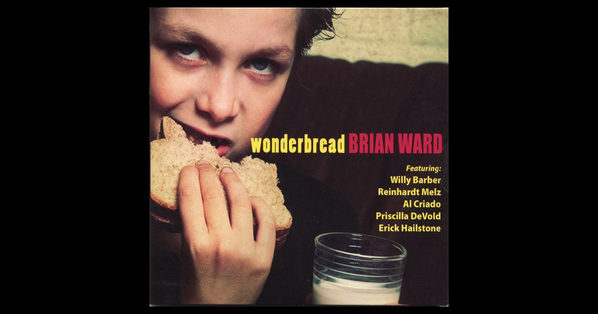 ‎Wonderbread - Album by Brian Ward - Apple Music