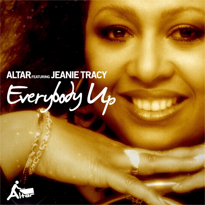 Everybody Up (ALTAR Club Mix) - Altar & Jeanie Tracy: Song Lyrics ...