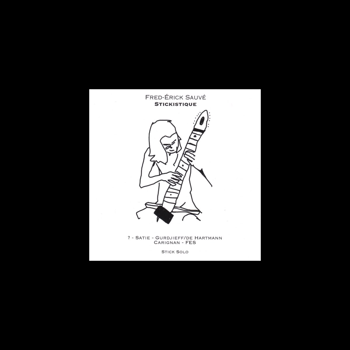 Stickistique” álbum de Fred-Érick Sauvé en Apple Music