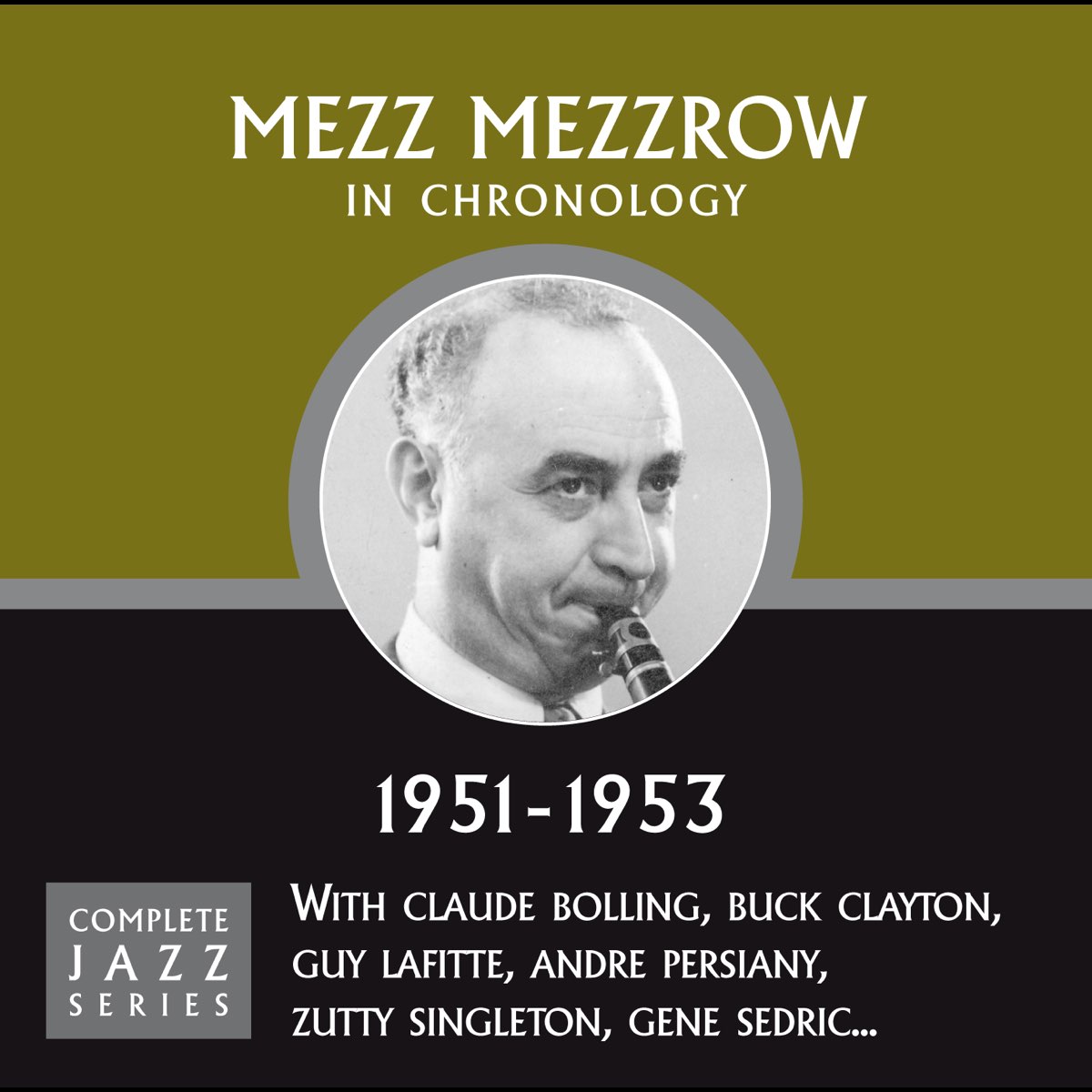 ‎Complete Jazz Series 1951 - 1953 by Mezz Mezzrow on Apple Music