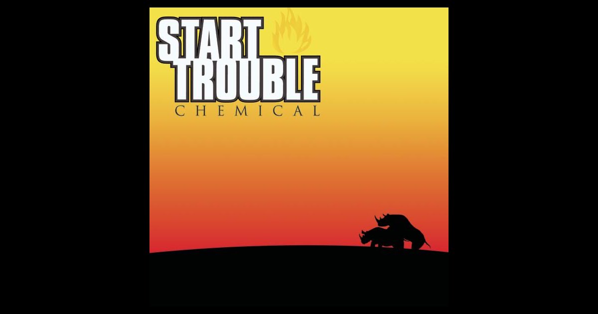 ‎Chemical - Single - Album by Start Trouble - Apple Music