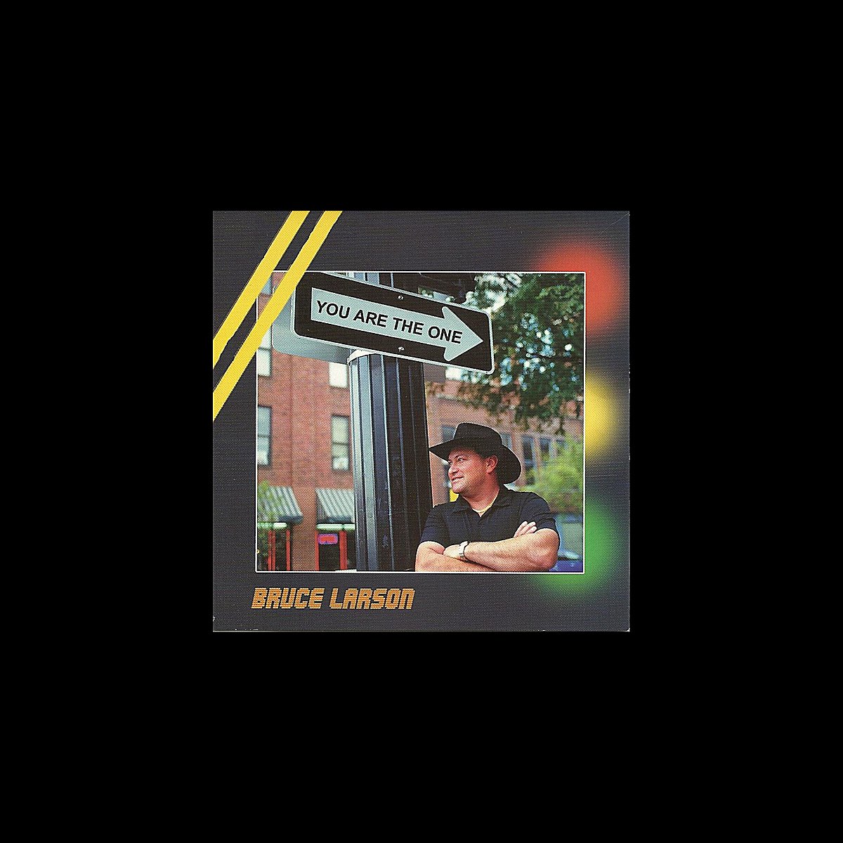 ‎You Are the One - Album by Bruce Larson - Apple Music