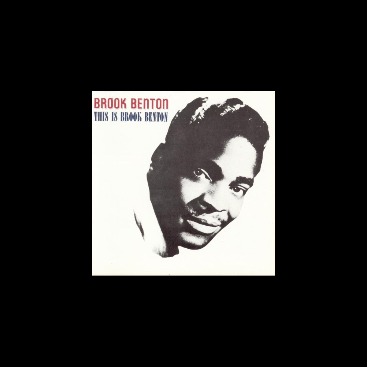 ‎This Is Brook Benton - Album by Brook Benton - Apple Music