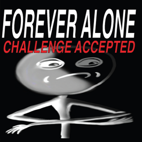 Forever Alone Png