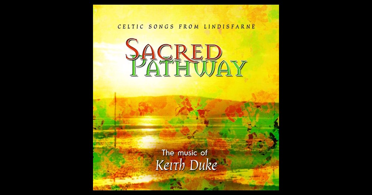 ‎Sacred Pathway - Album by Keith Duke - Apple Music