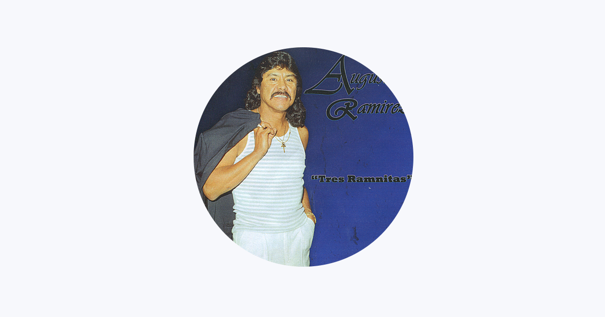 ‎Augustine Ramirez - Apple Music