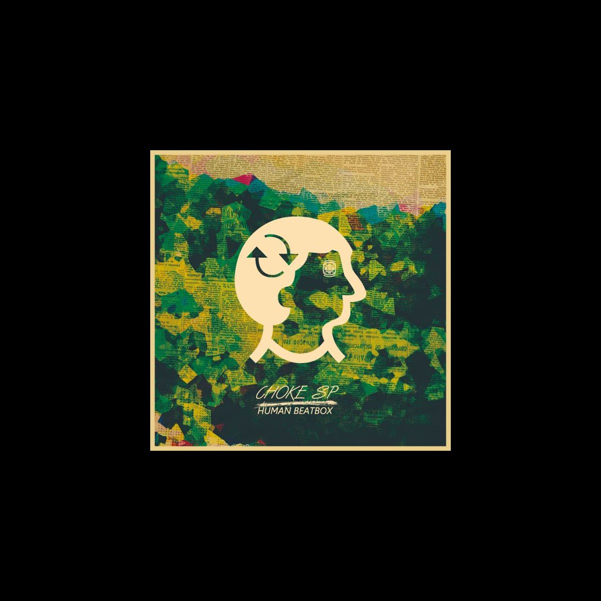 ‎Human Beatbox - Album by CHOKE SP - Apple Music