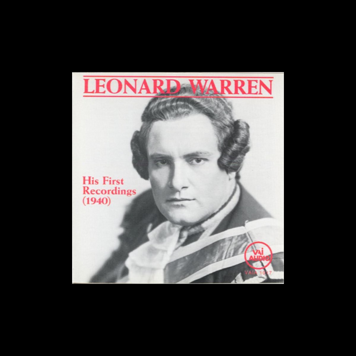 ‎Leonard Warren: His First Recordings (1940) - Album by Leonard Warren ...