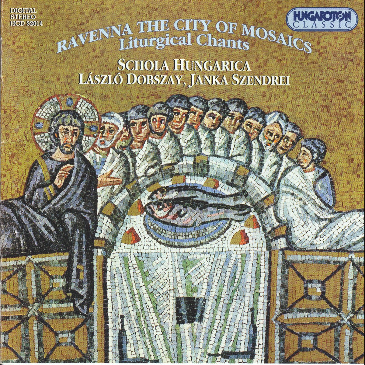 ‎Ravenna, the City of Mosaics - Liturgical Chants - Album by Laszlo ...