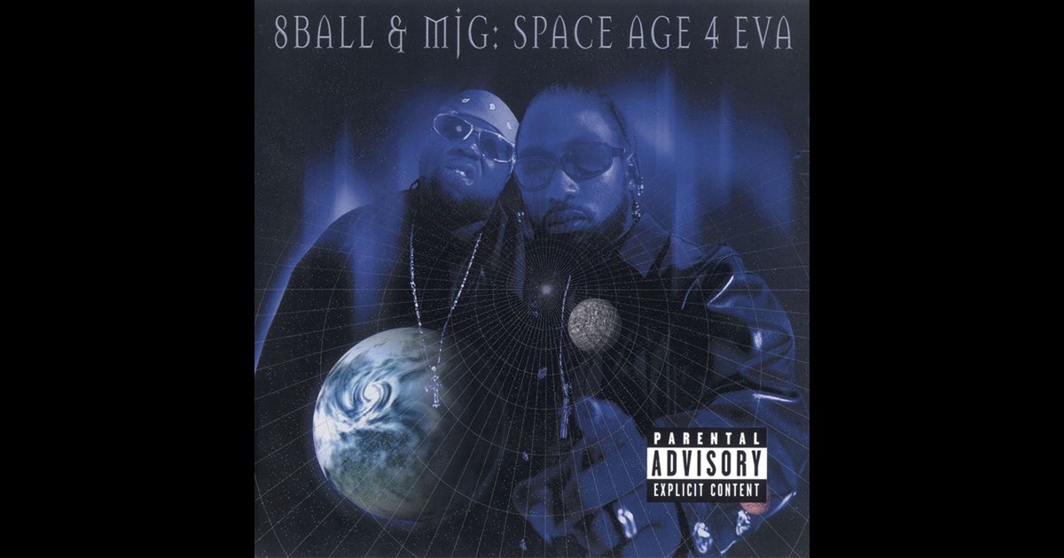 ‎Space Age 4 Eva - Album by 8Ball & MJG - Apple Music