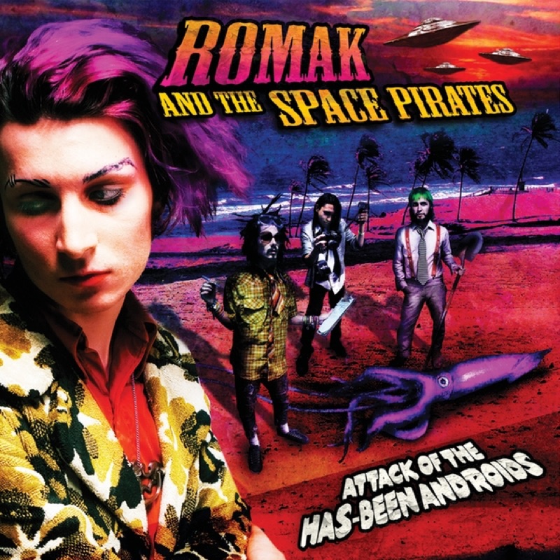 I Invented You - RoMak & The Space Pirates: Song Lyrics, Music Videos ...