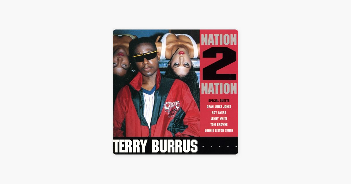 ‎Nation 2 Nation - Album by Terry Burrus - Apple Music