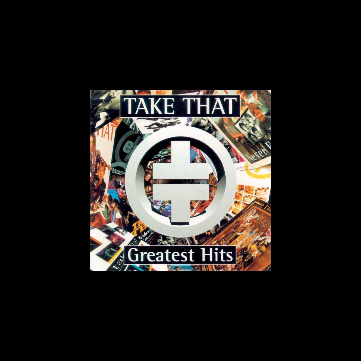 ‎Take That: Greatest Hits - Album by Take That - Apple Music