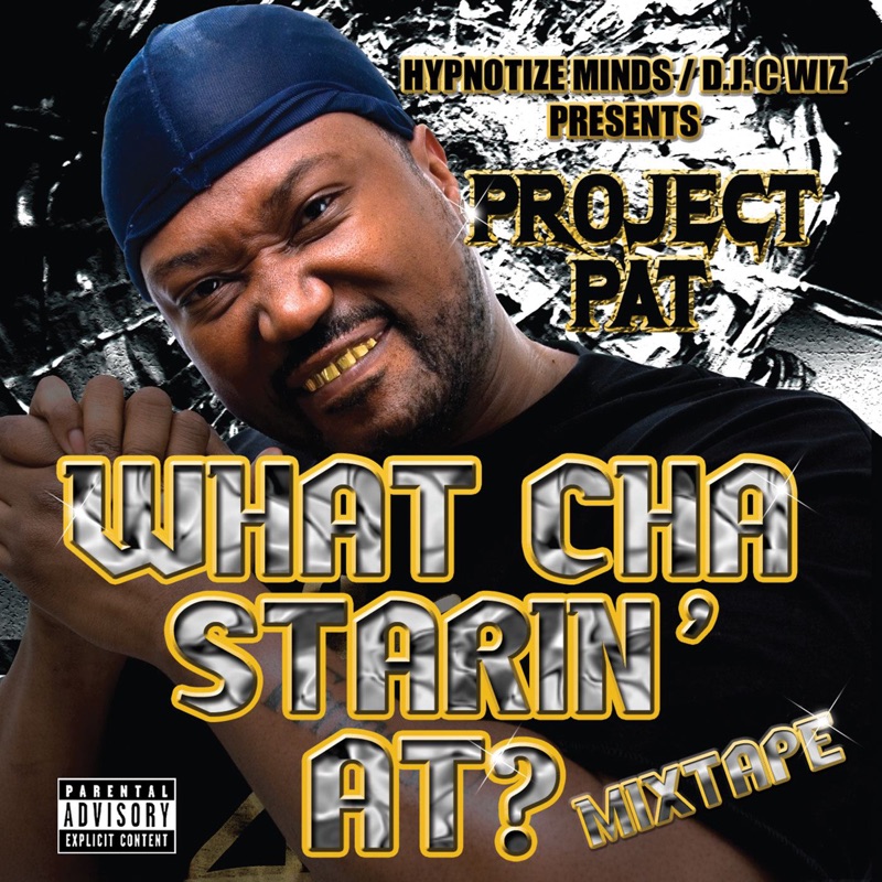 Googly Moogly Mixed With Chickenheads - Project Pat: Song Lyrics, Music ...