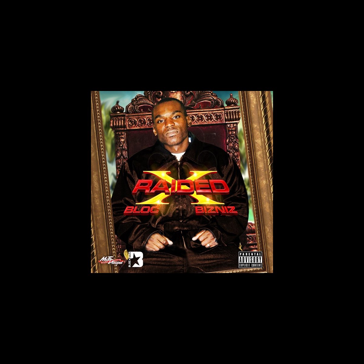 ‎Bloc Bizniz - Album by X-Raided - Apple Music